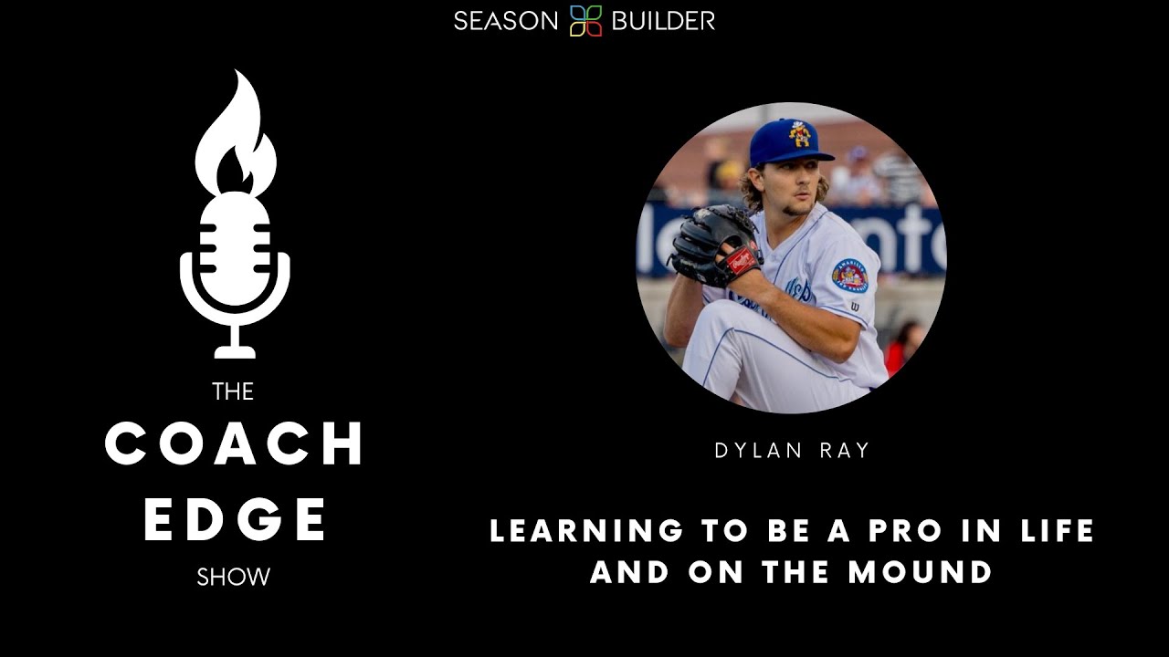 Dylan Ray | Learning To Be a Pro in Life and On The Mound - YouTube