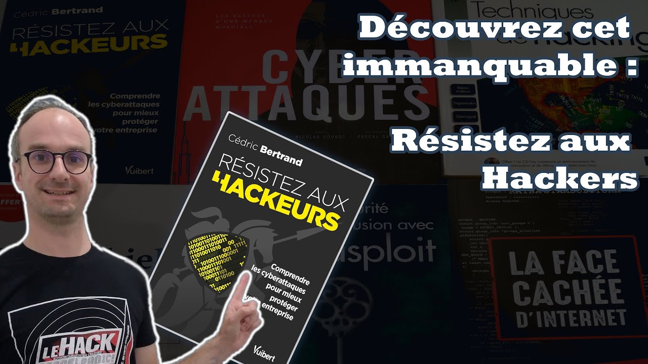 [Biblio de Kanjian] Résistez aux hackers de Cédric BERTRAND - YouTube