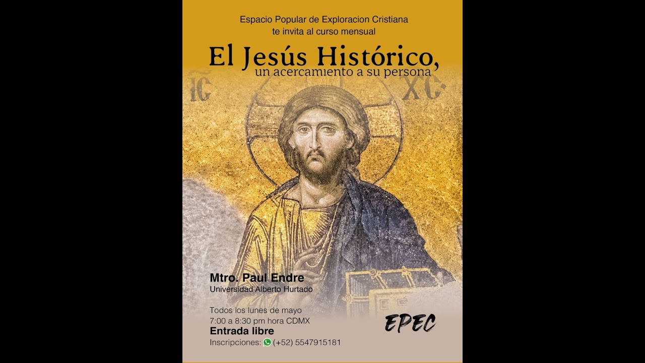 III. El Jesús Histórico, un acercamiento a su persona - YouTube