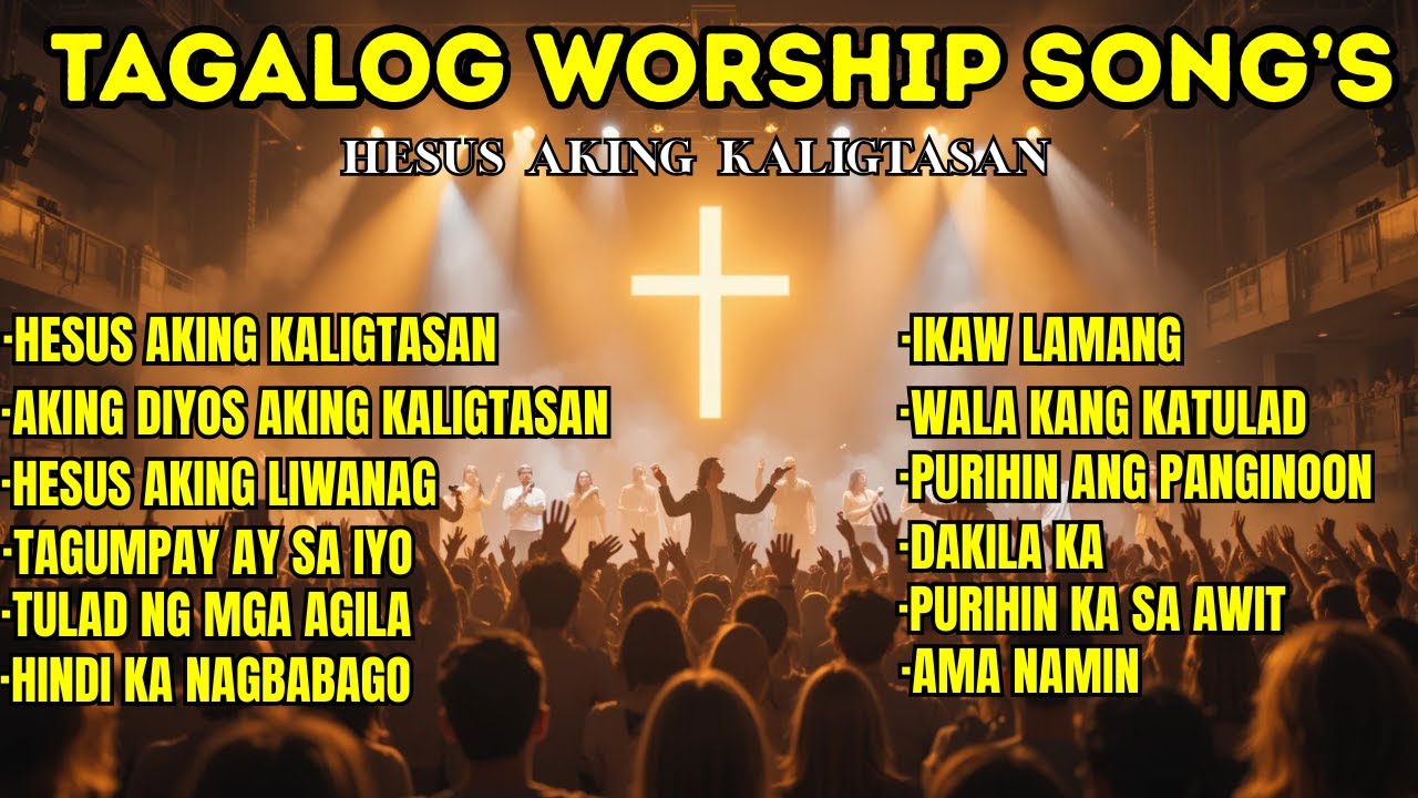 Tagalog Praise & Worship Songs With Lyrics Devotional Tuesday Morning ...