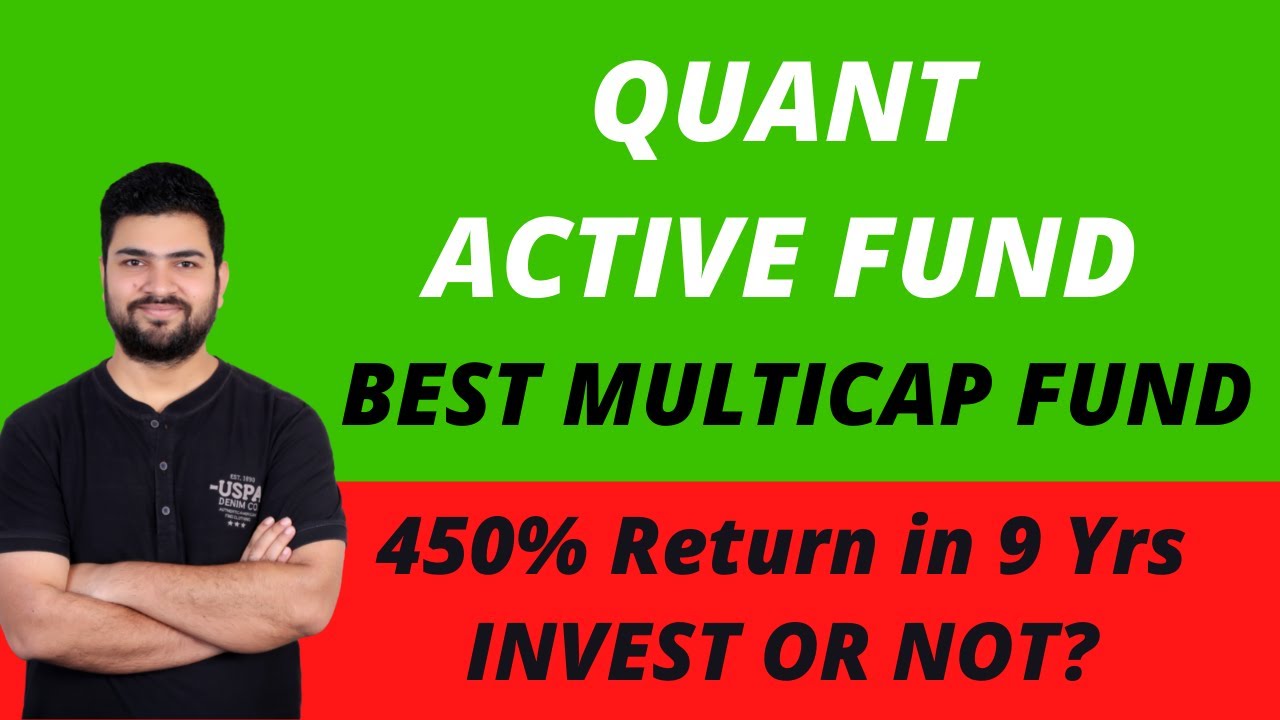 Quant Active Fund Direct Plan 2022 | Best Multi Cap Fund 2022 | Best ...