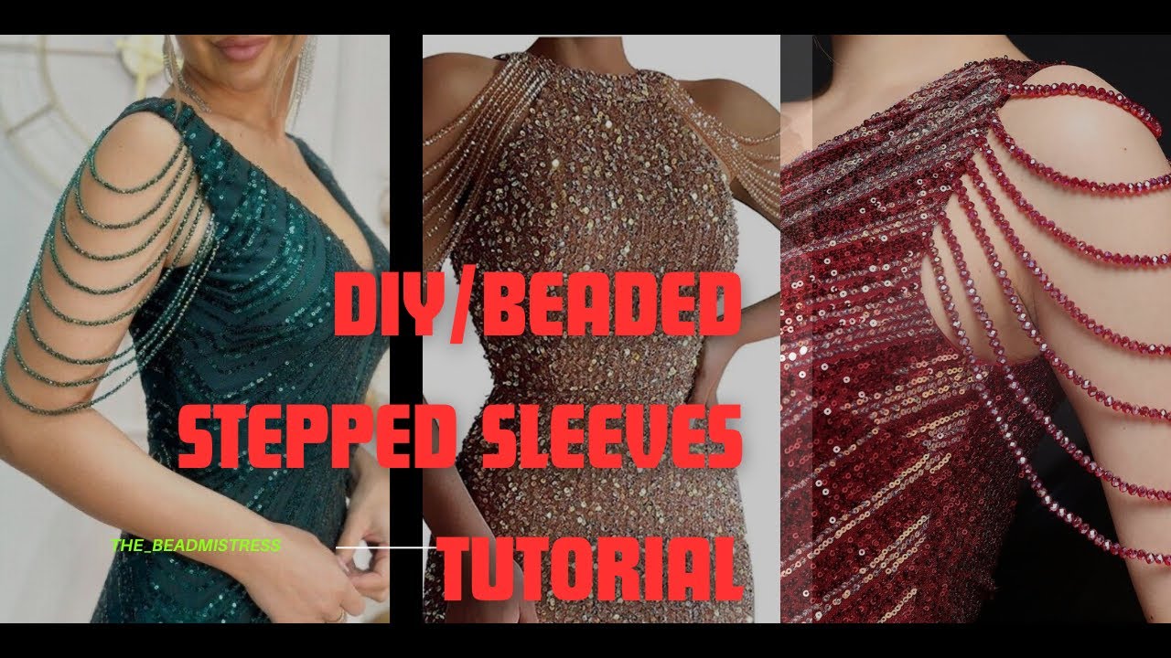 DIY/beaded stepped sleeves tutorial #beading #beadwork #beadingtutorial ...