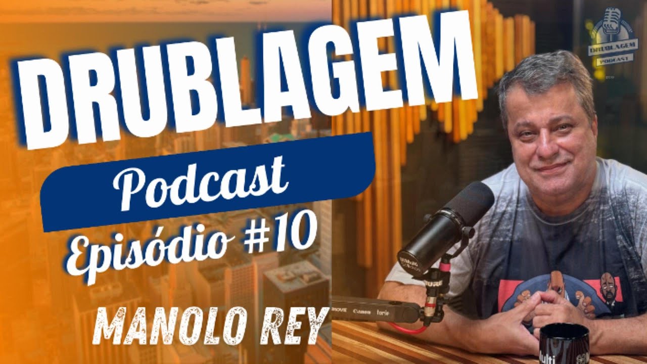 DRUblagem Podcast com MANOLO REY - YouTube