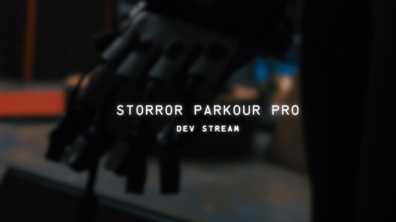 STORROR PARKOUR PRO | Dev Stream #498 - Late night session! - YouTube