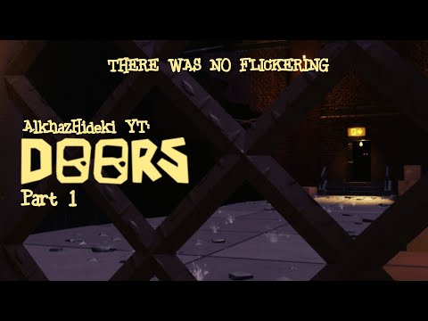 Roblox Doors: Actual Full Gameplay: THERE WAS NO FLICKERING (Part 1 ...