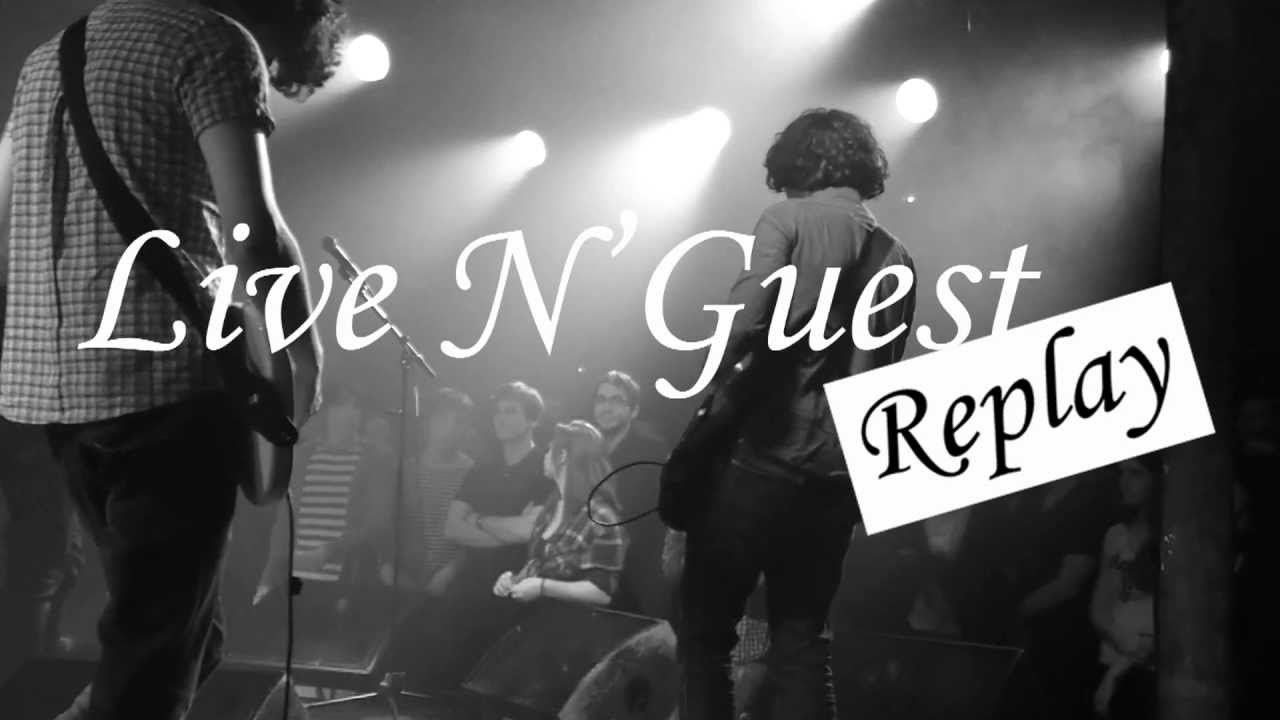 Live N'Guest Replay - STUCK IN THE SOUND - "Let's Go" - YouTube