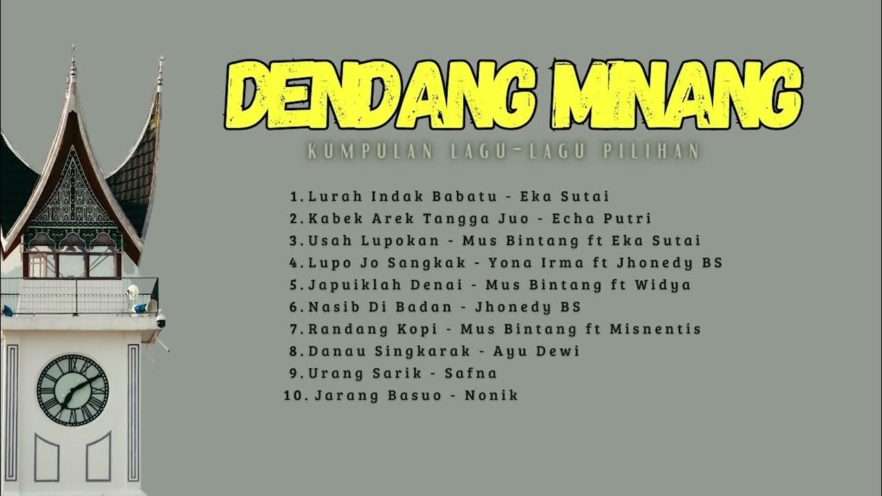 Bilahari Dendang Minang : Kumpulan Lagu Dendang Minang Pilihan - YouTube