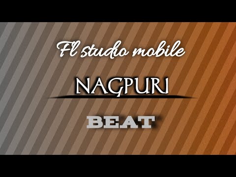 Nagpuri Beat | Fl Studio mobile | Echo Fusion Studio | - YouTube