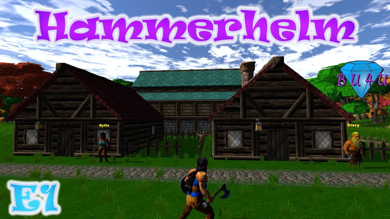 A new beginning - Hammerhelm | Beta ver. 10.2+ | Gameplay / Let's Play ...