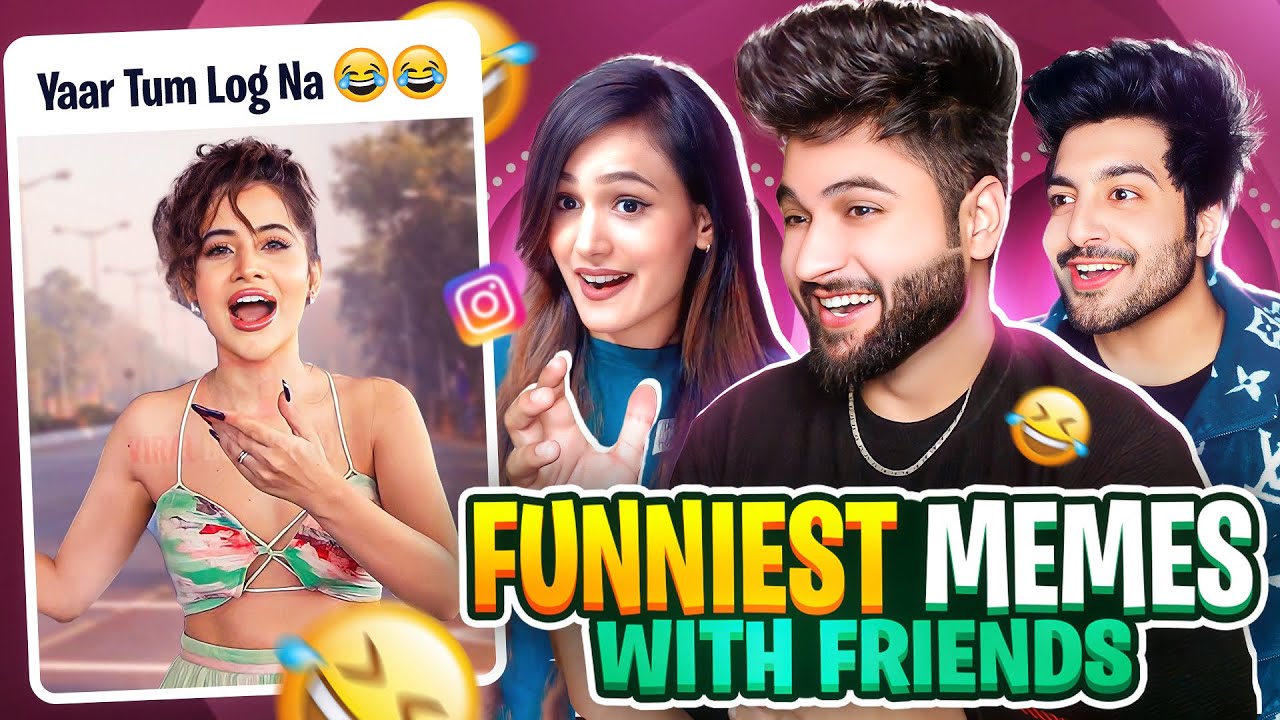 😂 FUNNIEST MEME REACTION 😂🔥 With My Friends (Dank Memes Edition ...
