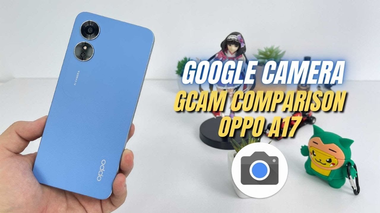 Google Camera Go for Oppo A17 | Test Full Camera Features - YouTube