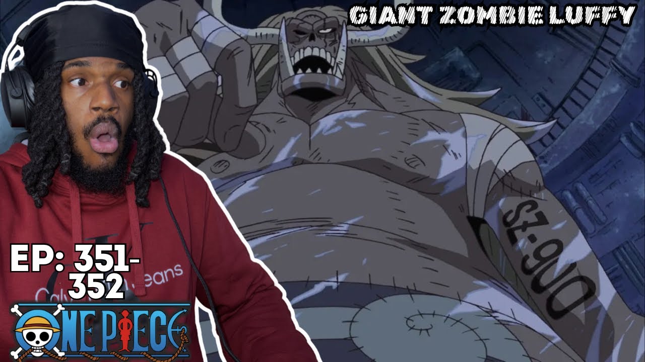 LUFFY BECOMES A GIANT! | ONE PIECE REACTION EPISODE 351 + 352 | ANIME ...