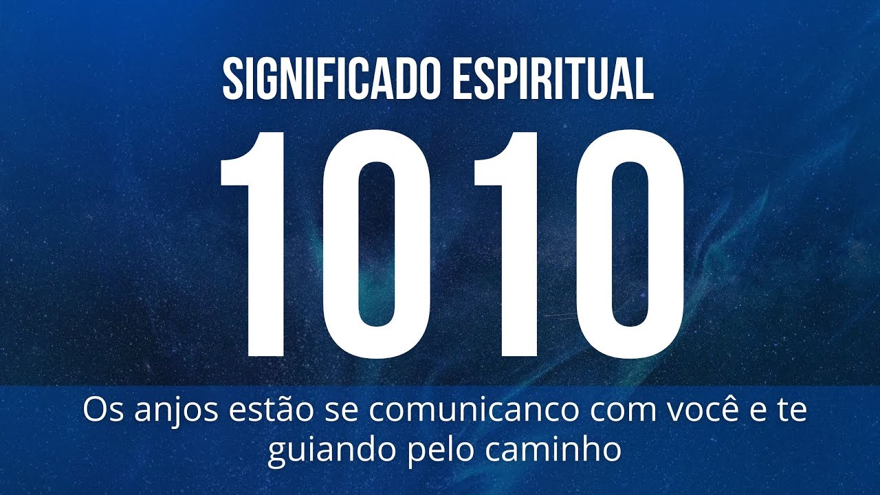 1010 SIGNIFICADO ESPIRITUAL | VOCÊ PRECISA OUVIR OS SINAIS DOS ANJOS ...