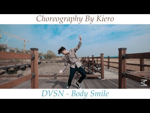DVSN - Body Smile / Choreography by Kiero(김기철) / Urban dance / The ...