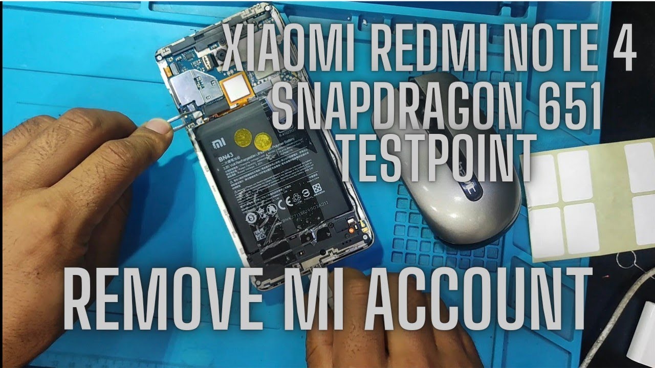 Xiaomi redmi note 4 mi account remove / snapdragon 651 test point ...