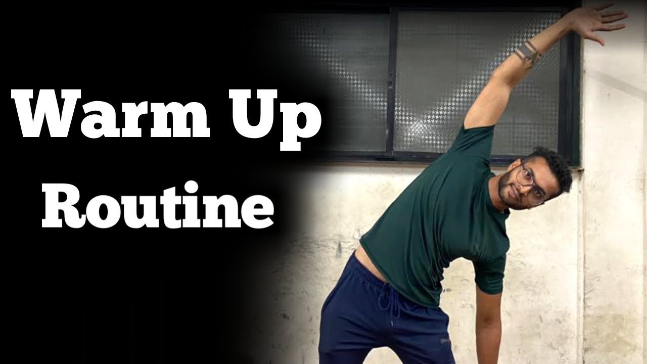 How to Do Warm up? || Best Warm up routine by Rohit Chikhale - YouTube