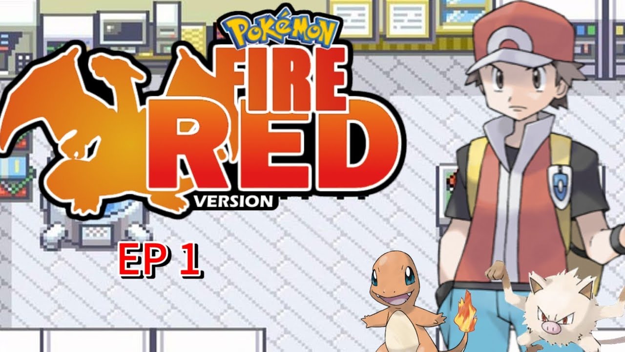 (Carinha Especial) Pokémon Fire Red EP 1 - YouTube