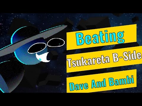 Beating Tsukareta B-Side(Dave And Bambi Manny Edition)(Android) - YouTube