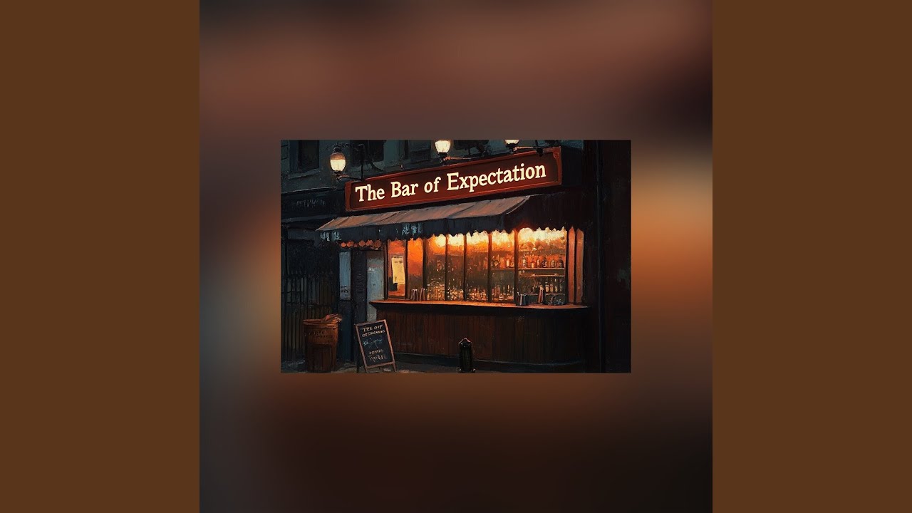 The Bar of Expectation - YouTube