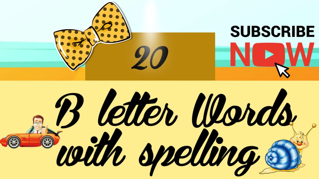 B letter Words|B letter words with spelling|B letter words for kids ...