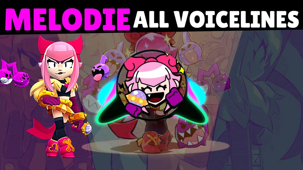 Brawl Stars : Voicelines || Melodie All Voicelines 🎶 | #sandsoftime # ...