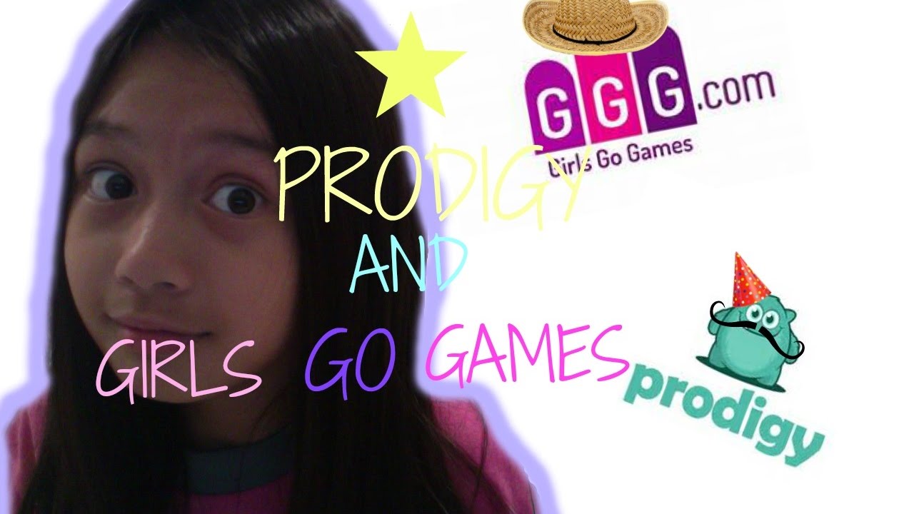 Girls Go Games And Prodigy! - YouTube