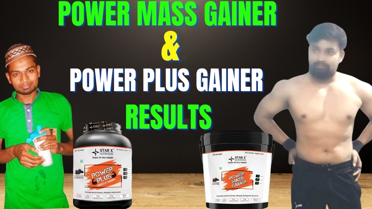 POWER MASS GAINER & POWER PLUS MUSCLE GAINER RESULTS | WEIGHT GAINING ...