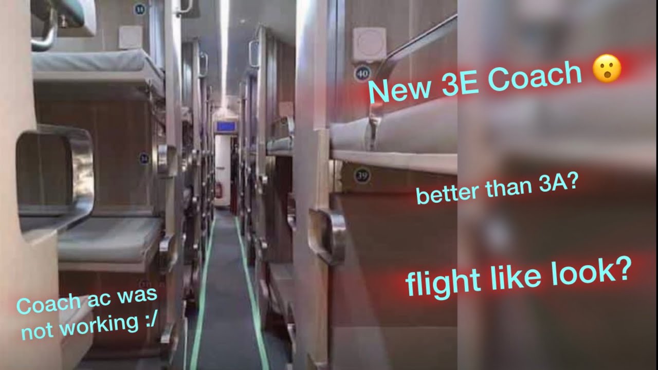 New 3E coach in train 😍 | Executive class 😮 | difference? Worth? | Fly ...