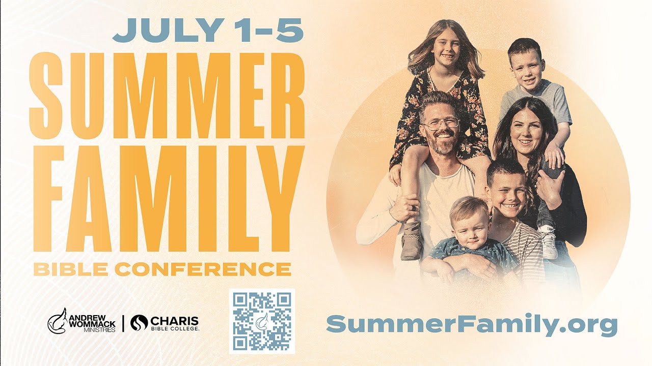 Andrew Wommack @ Summer Family 24: Monday PM - YouTube