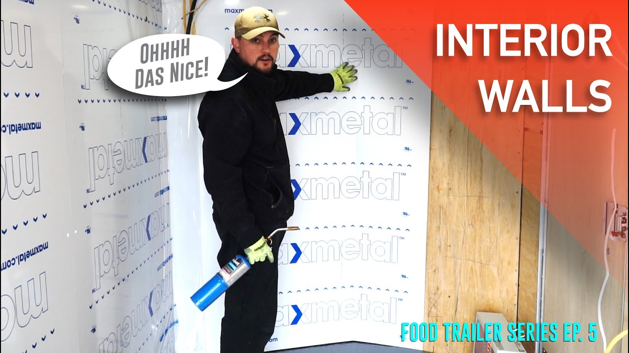 Install Interior Wall Panels for Food Trailer - Aluminum Composite ...