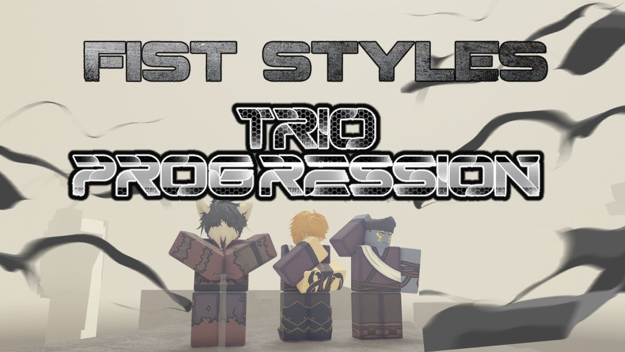 [Deepwoken] FIST STYLES - TRIO Progression | PT 1 | - YouTube