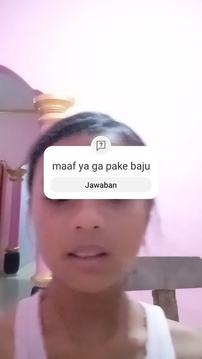 maaf ya ga pake baju - YouTube