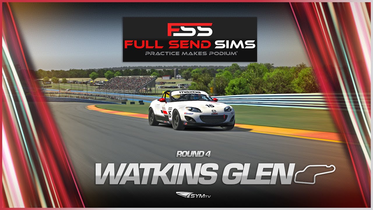 iRacing - Full Send Sims Spec Miata Series || Round 4 - Watkins Glen ...