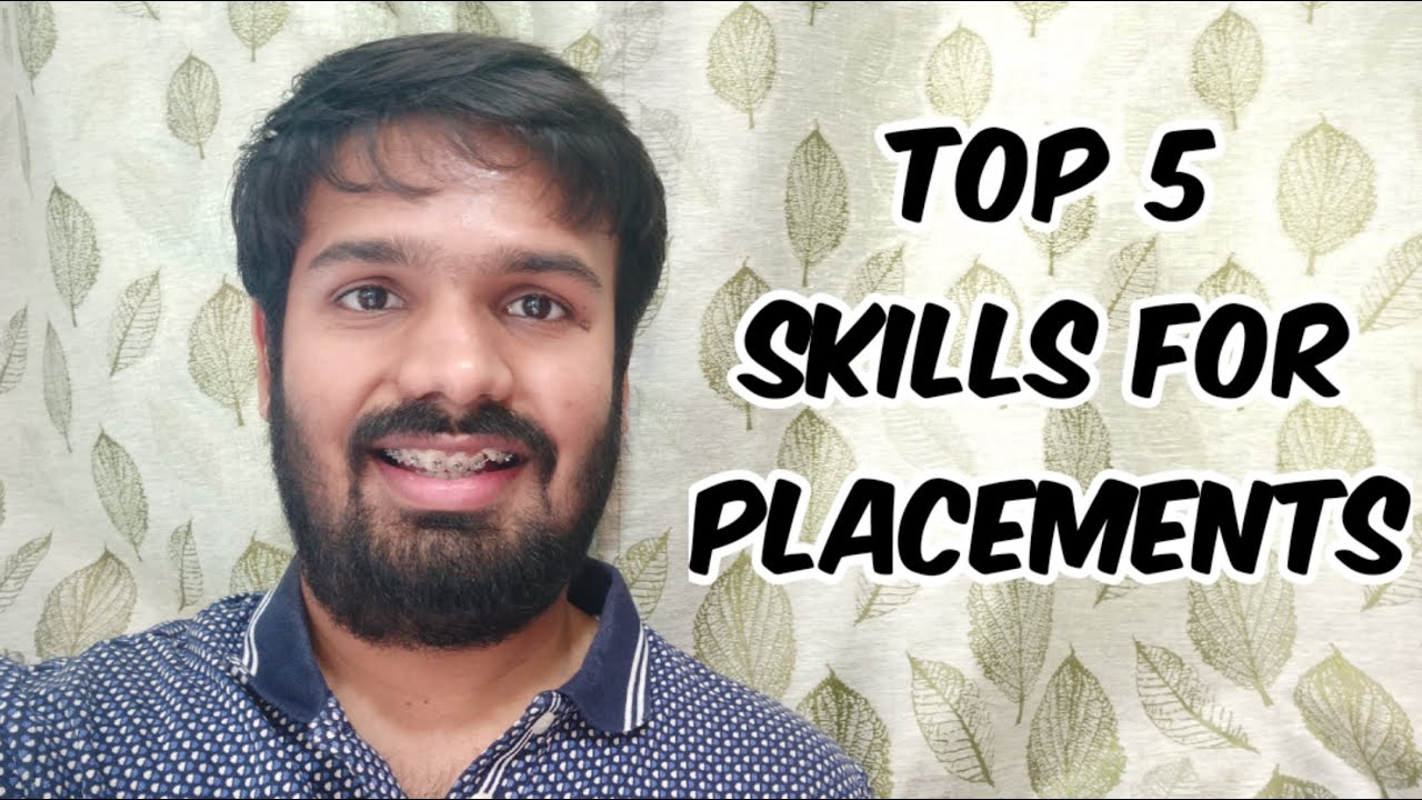 Top 5 Skills To Crack Placements Youtube