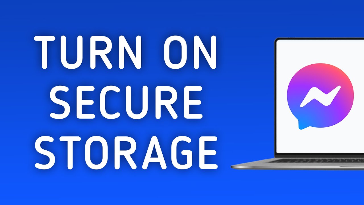 How To Turn On Secure Storage End-To-End Encryption Code On Messenger ...