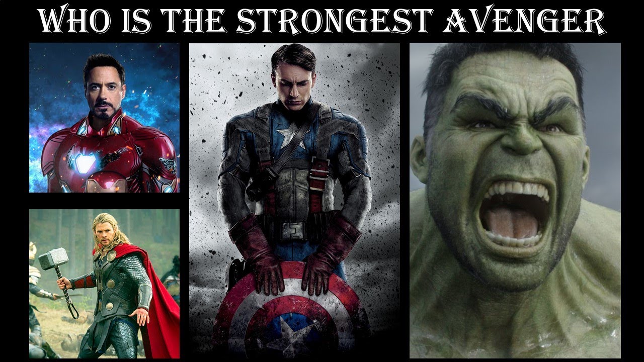 Who is the strongest Avenger in the MCU according to Marvel - YouTube
