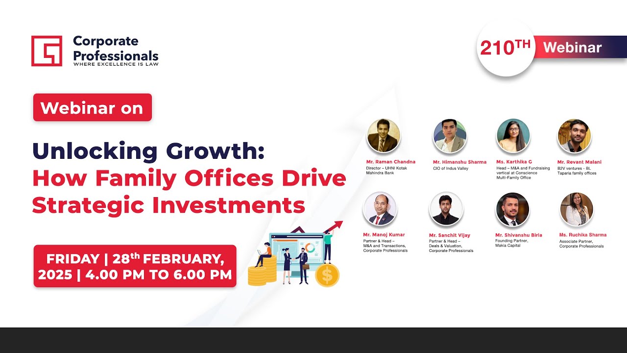 210th Webinar on “Unlocking Growth: How Family Offices Drive Strategic ...