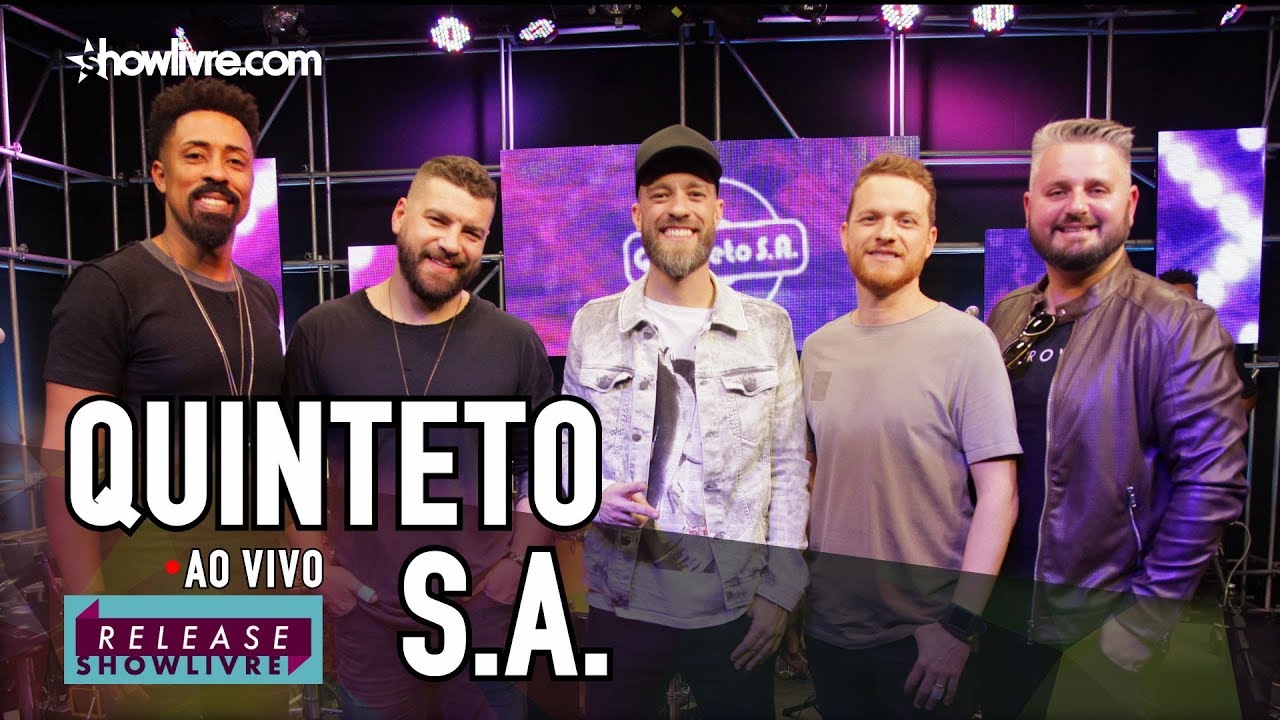Quinteto S.A. no Estúdio Showlivre 2019 - Apresentação na Íntegra ...
