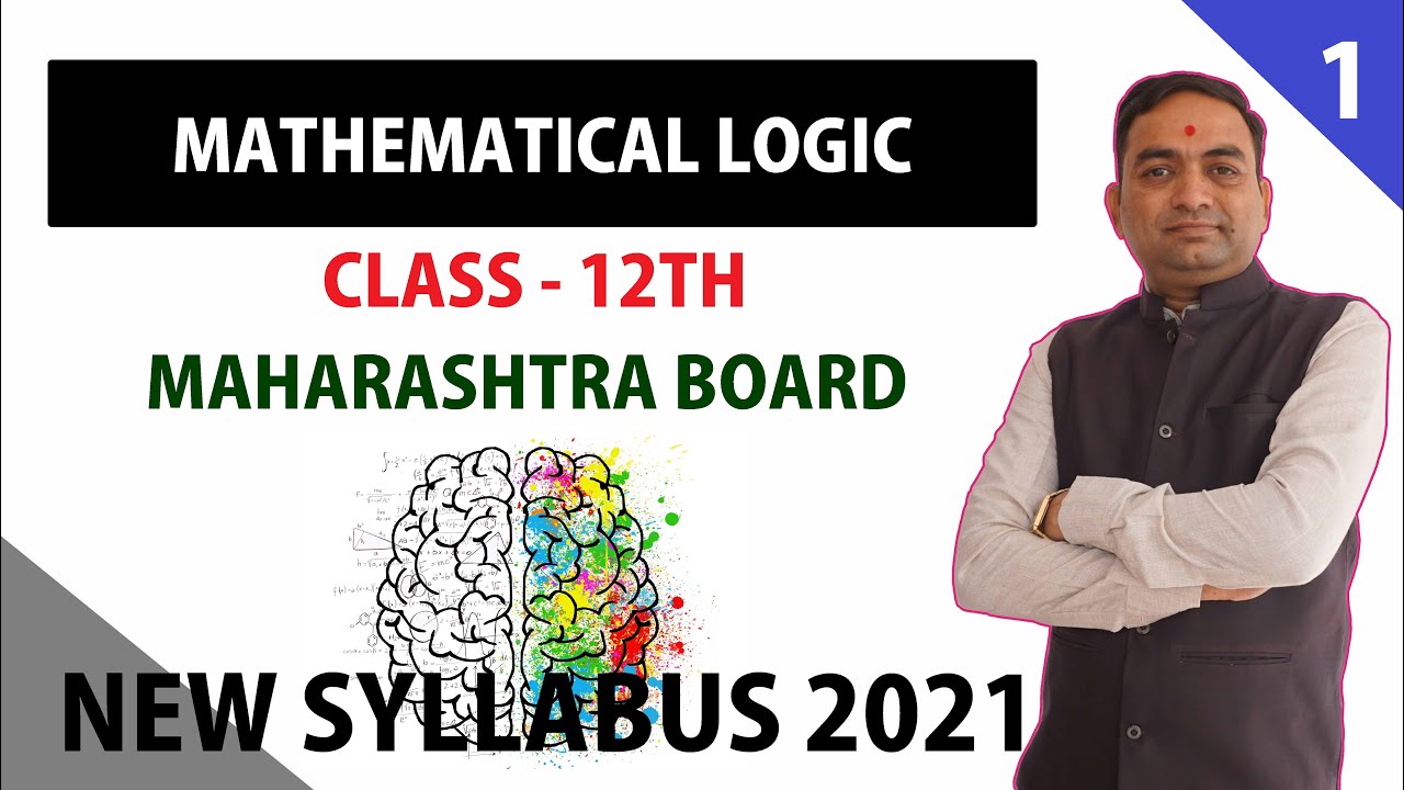 Mathematical Logic Class 12th Part 1 Maharashtra Board YouTube Mathematical Logic Class 12th Part 1 Maharashtra Board YouTube