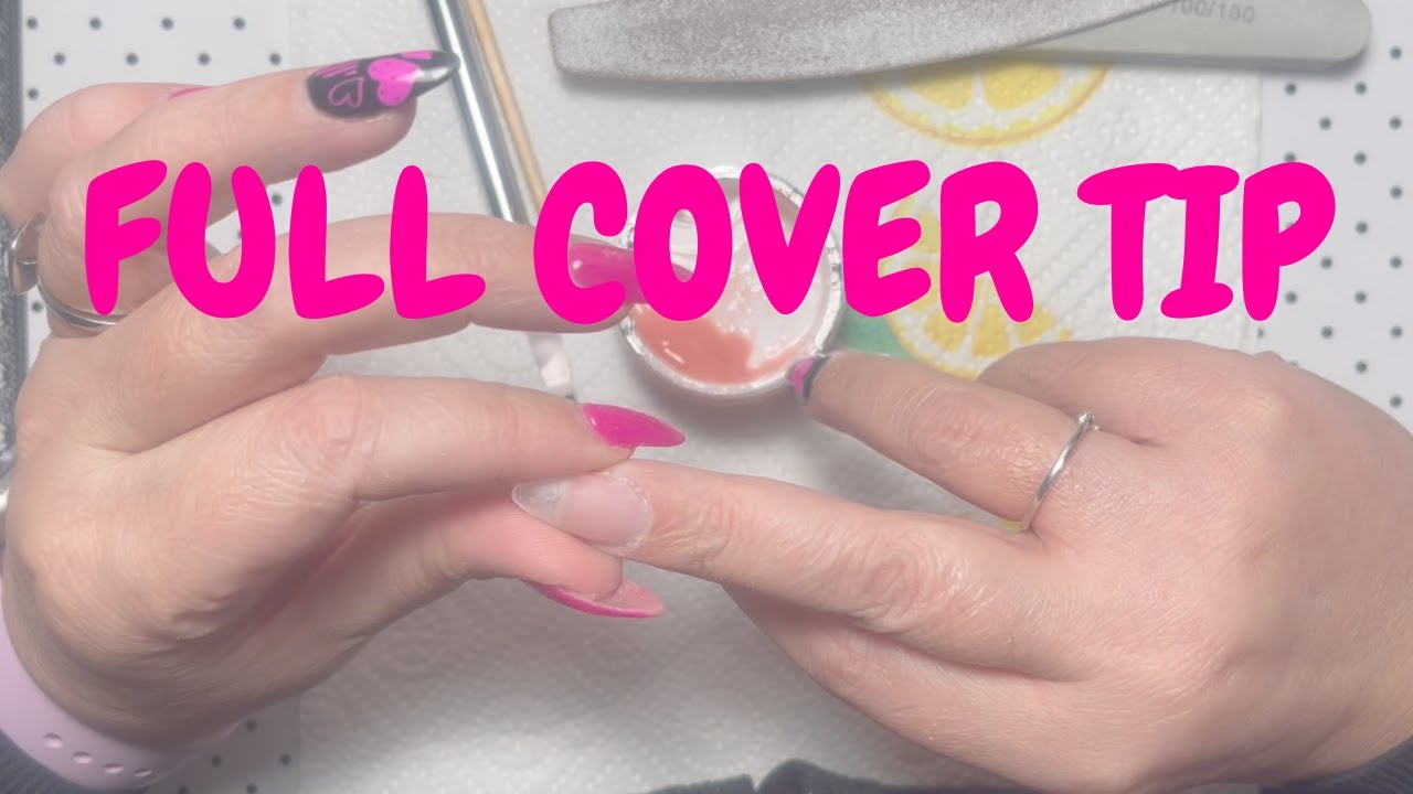 Full Cover Tip - applicazione e rinforzo - YouTube