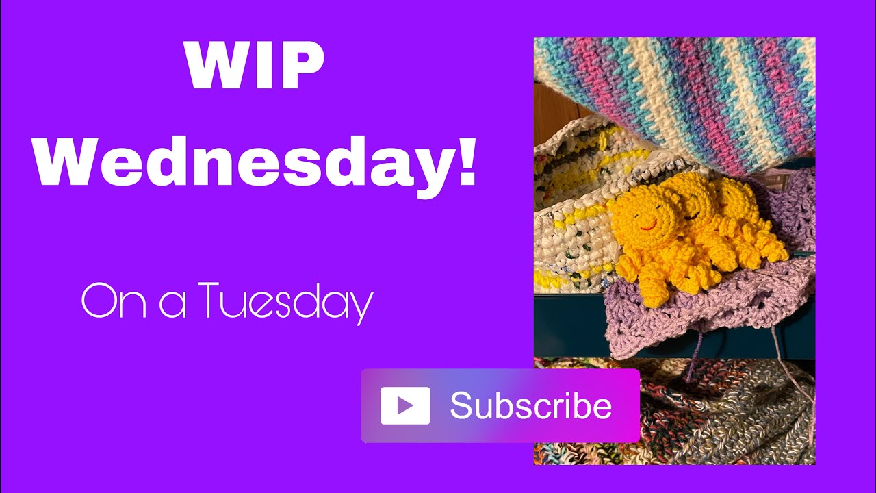WIP Wednesday (on a Tuesday) - YouTube