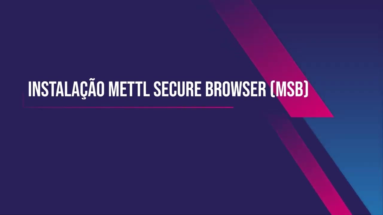 INSTALAÇÃO METTL SECURE BROWSER MSB - YouTube