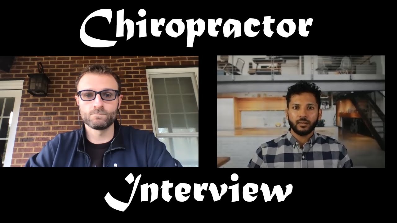 Chiropractor Interview | Day in the Life, evidence behind chiropractic ...