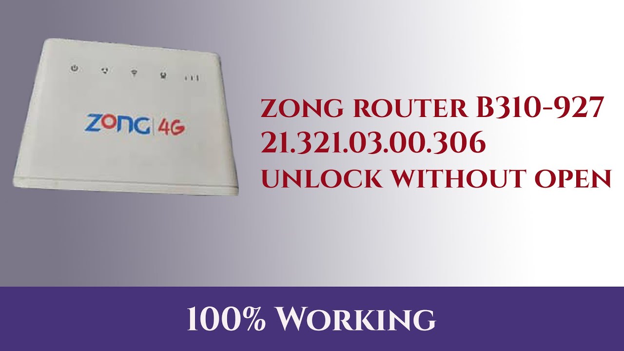 Zong Huawei B310s-927 21.321.03.00.306 Unlock | 100% Working - YouTube