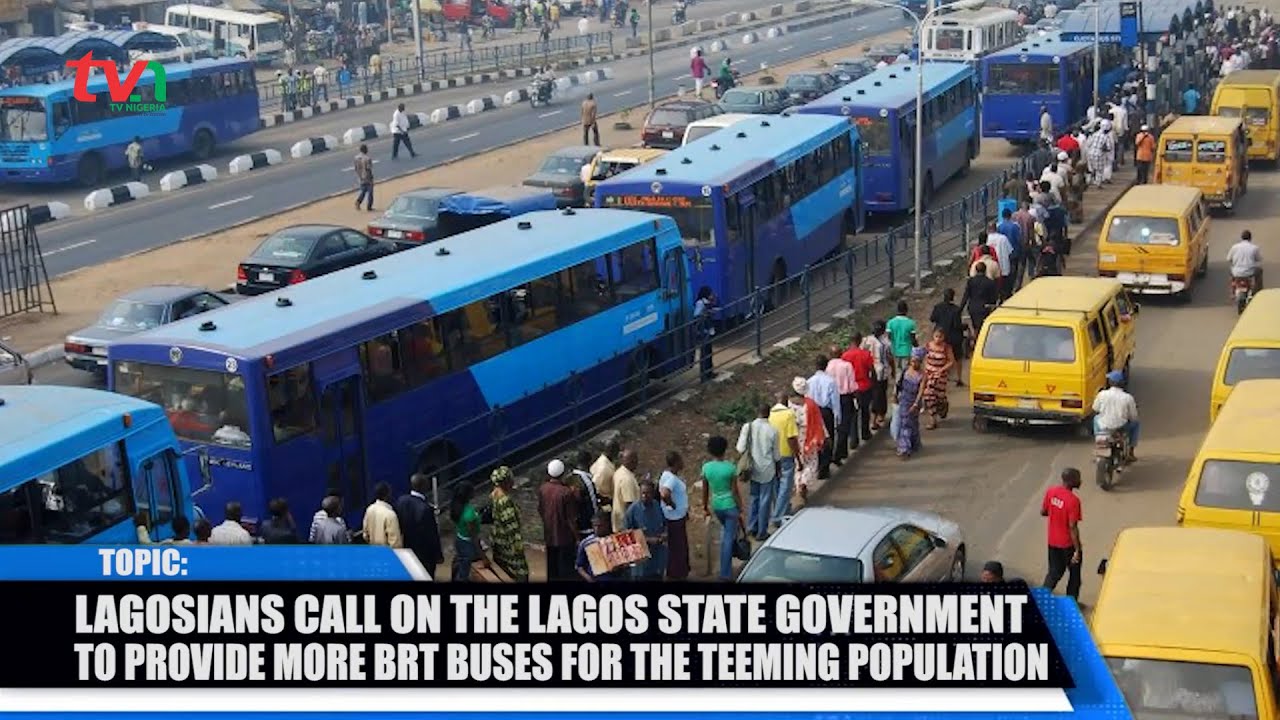 Lagosians Call on the Lagos State Government to Provide More BRT Buses ...