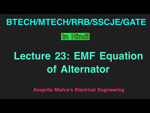 Lecture 23: EMF Equation of Alternator Explained | Step-by-Step ...
