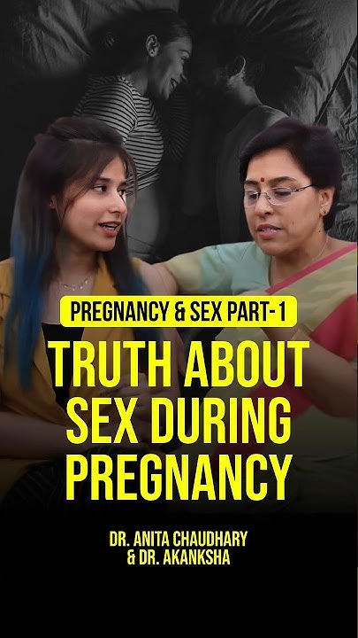 Truth About Sex During Pregnancy Pregnancycomplications Pregnancytips Pregnancy Youtube