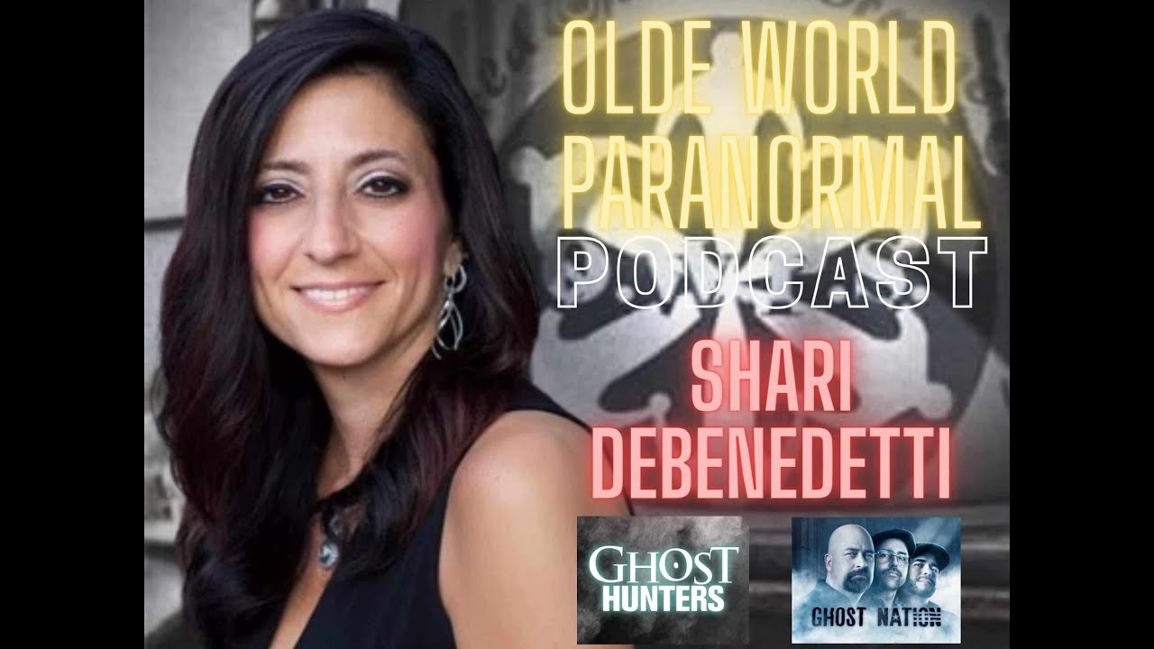 Olde World Paranormal Podcast - Shari DeBenedetti - YouTube