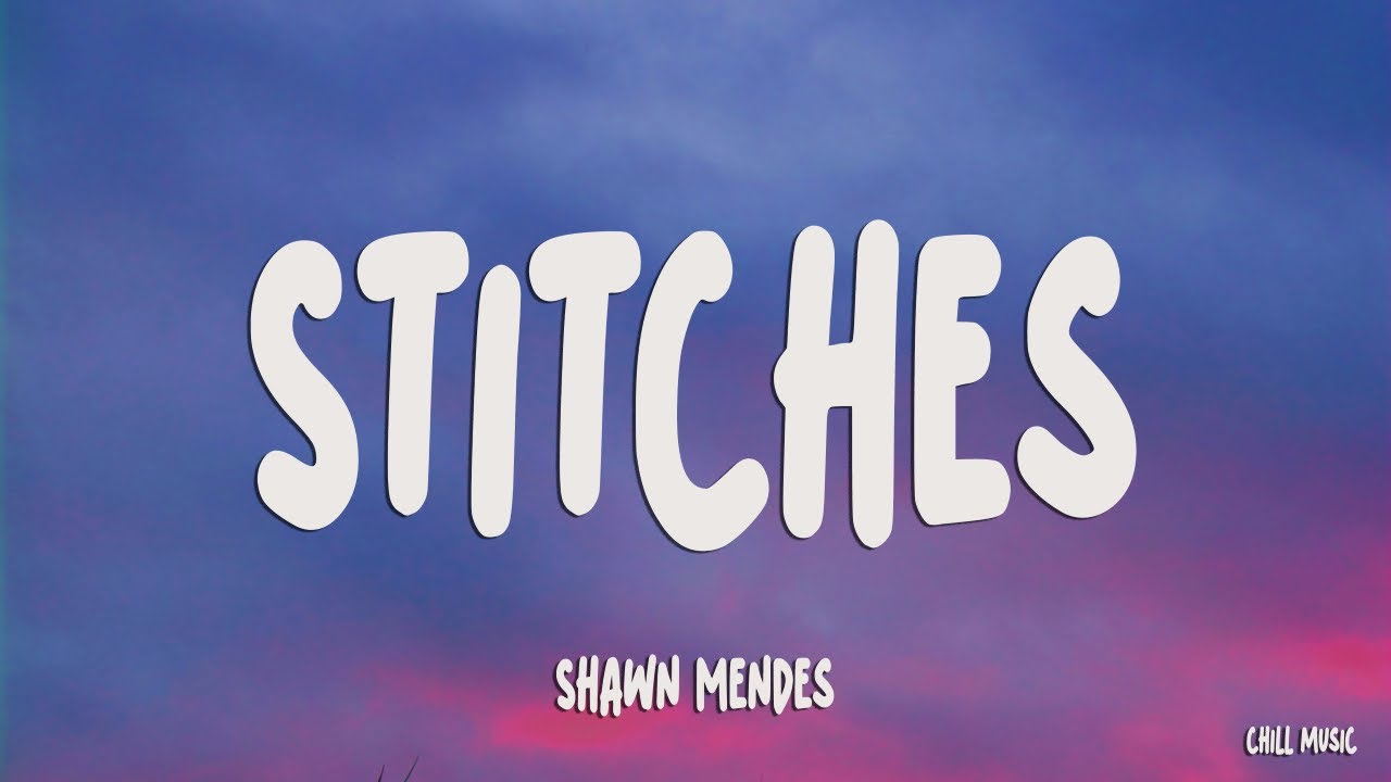 Shawn Mendes - Stitches (Lyrics) - YouTube