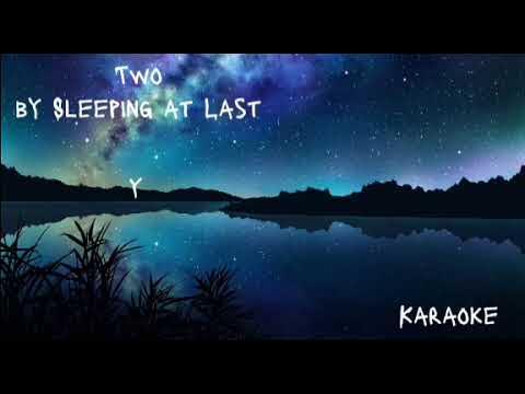 Two by Sleeping at Last | Karaoke - YouTube